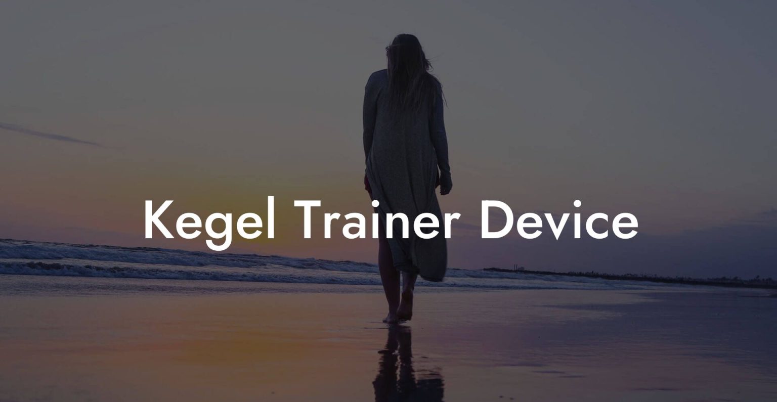 Kegel Trainer Device