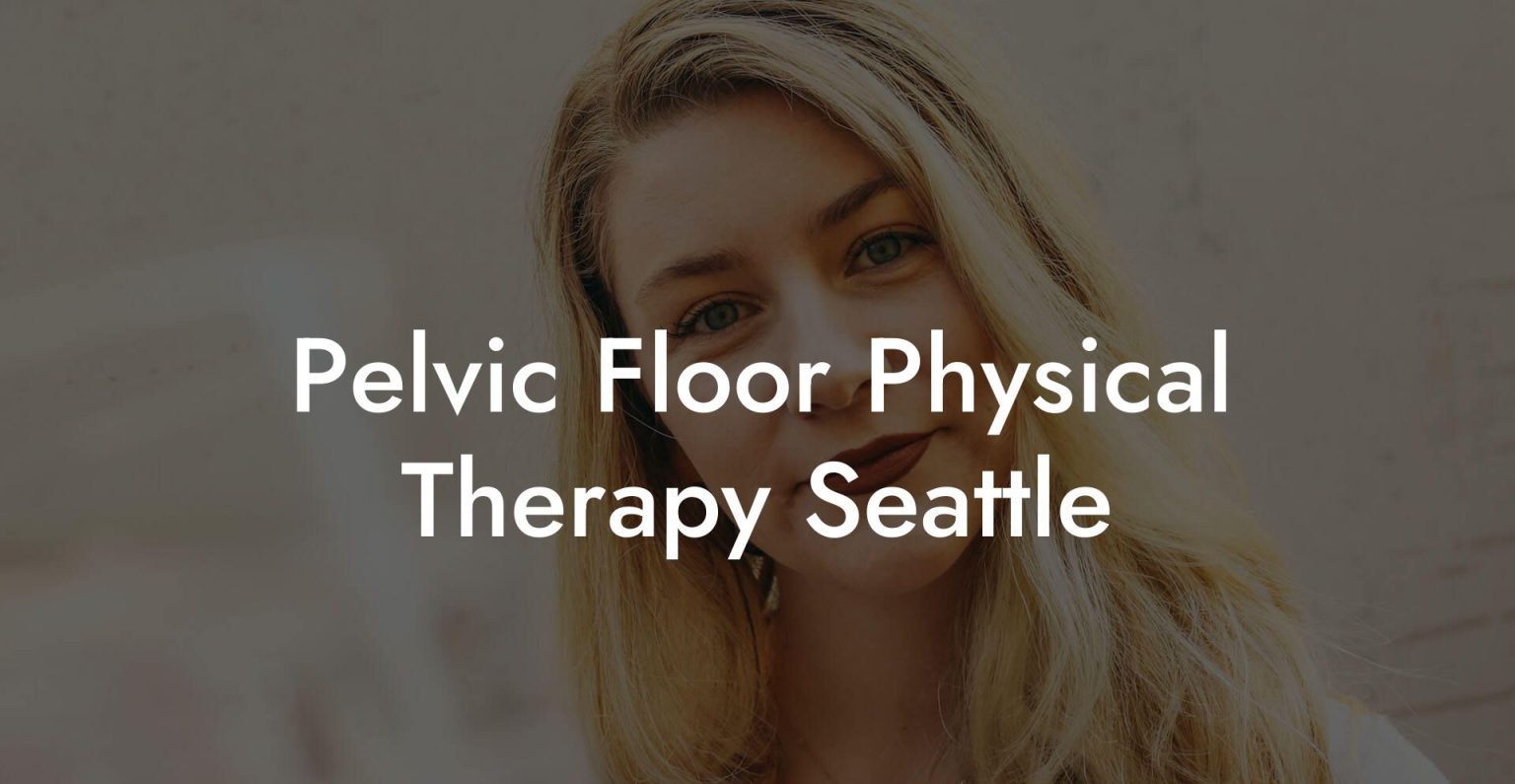 Internal Pelvic Floor Massage Technique Glutes Core And Pelvic Floor