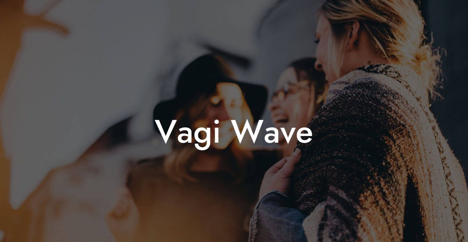 Vagi Wave
