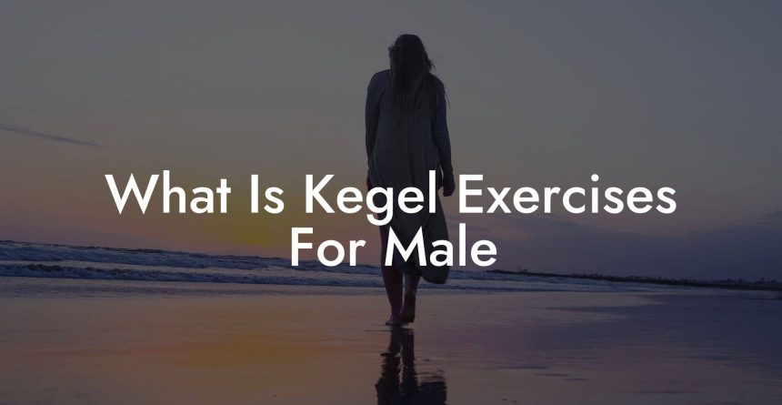 Kegel Exercises For Bowel Incontinence - Pelvic Floor Therapy ...
